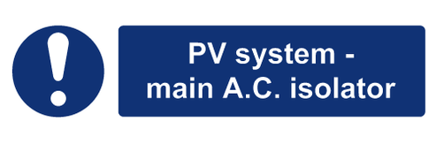 PV system – main AC isolator label – Wind & Sun